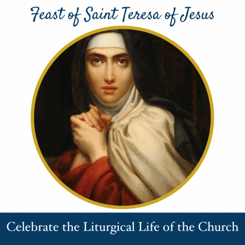 15 October: Feast of Saint Teresa of Jesus - Prince of Peace Catholic ...