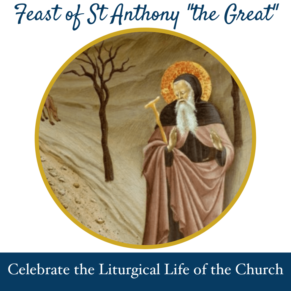 17 January: Feast of Saint Anthony - Prince of Peace Catholic Church ...