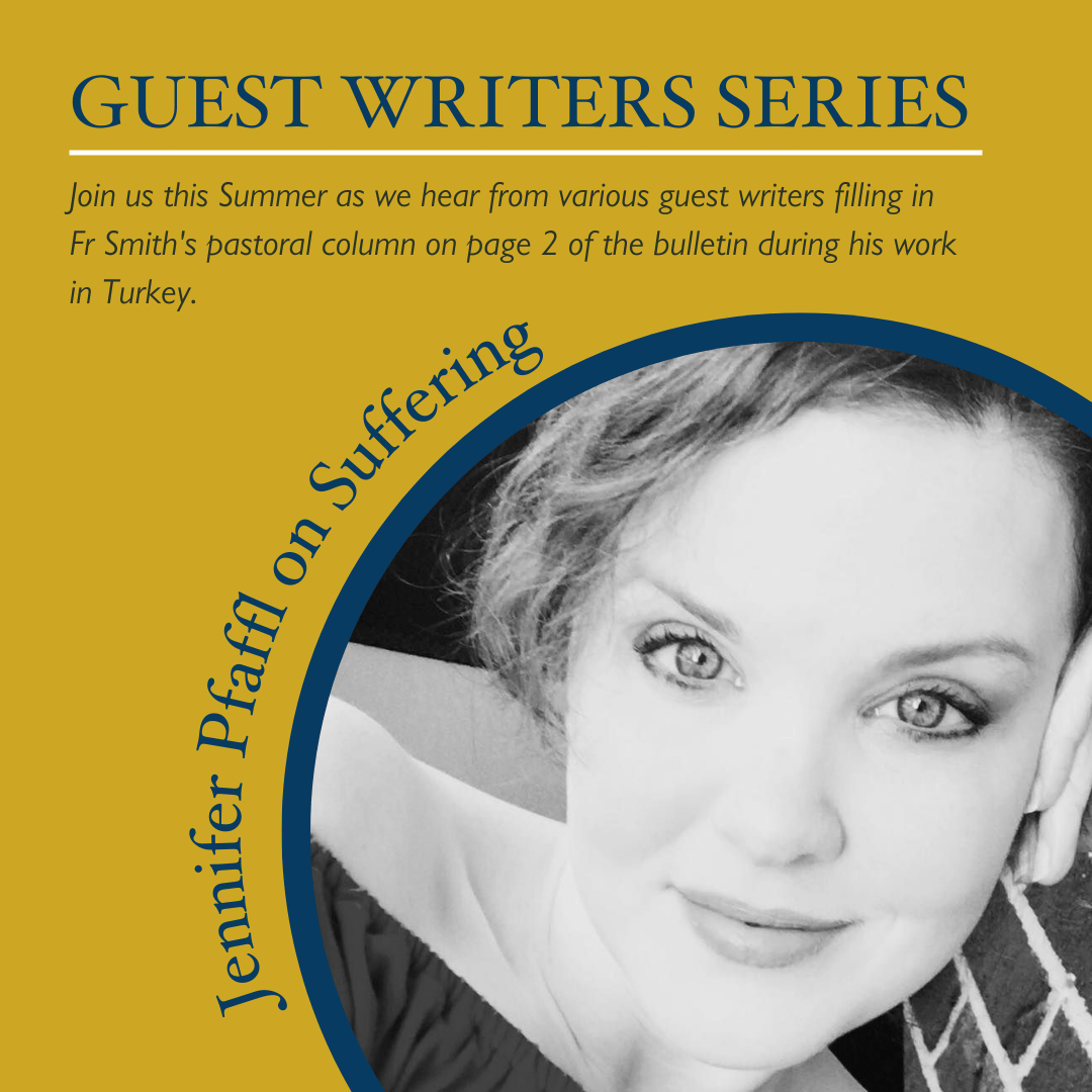 Guest Writers Series: Jennifer Pfaffl on Suffering - Prince of Peace ...